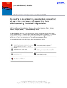Parenting in a pandemic: a qualitative exploration of parents’ experiences of supporting their ...